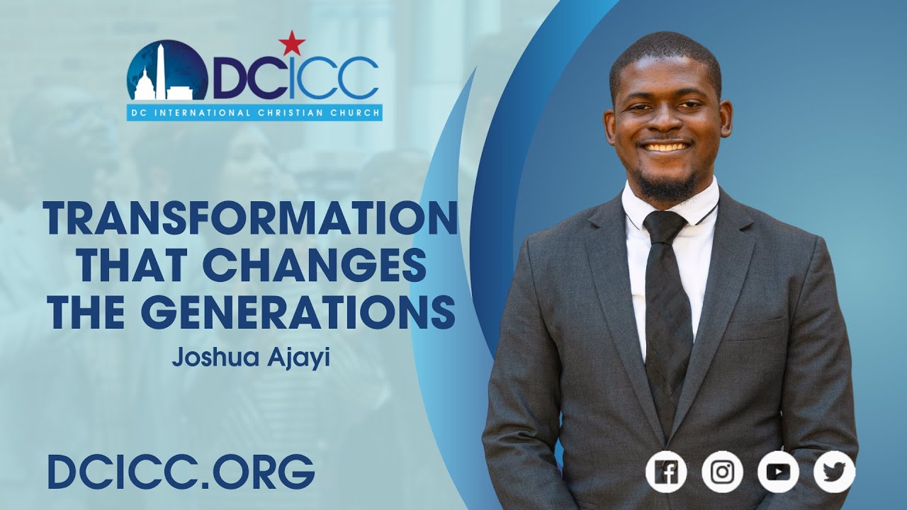 Transformation that Changes the Generations by Joshua Ajayi - YouTube