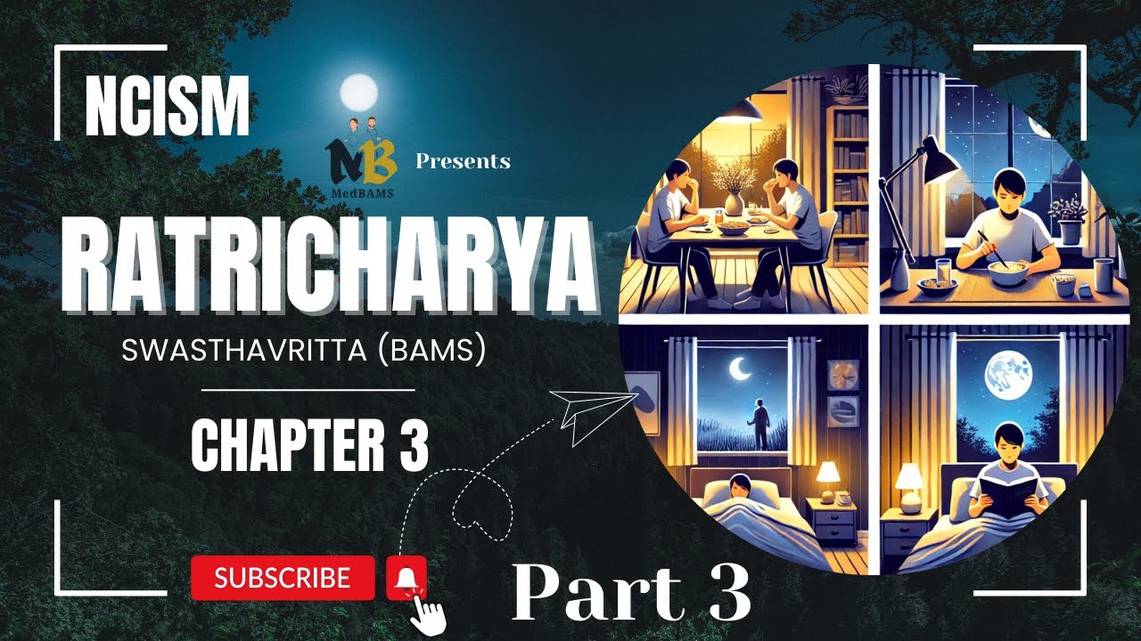 Ratricharya: रात्रिचर्या😇| Swasthavritta Chapter 3😊| Part 3 | BAMS | # ...
