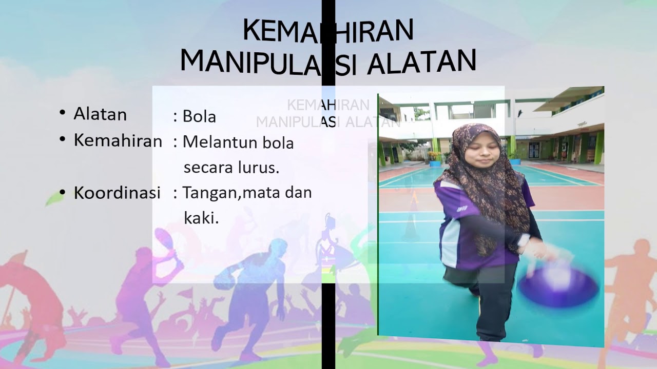 PENDIDIKAN JASMANI TAHUN 2 - KEMAHIRAN MANIPULASI ALATAN (BAHAGIAN 2 ...