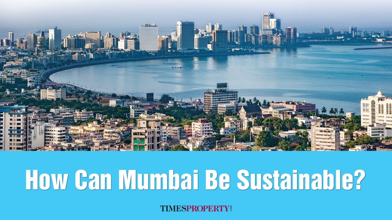 How Can Mumbai Be A Sustainable City - YouTube