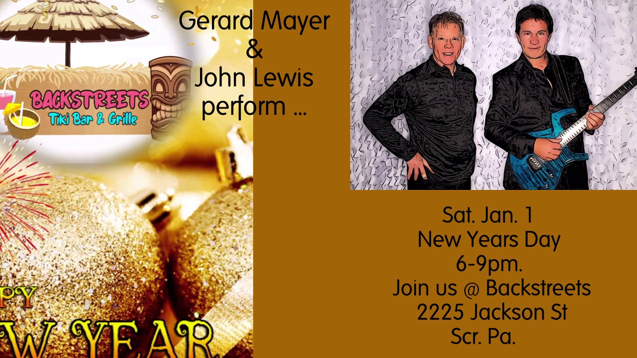 Gerard Mayer and John Lewis perform at Backstreets. - YouTube