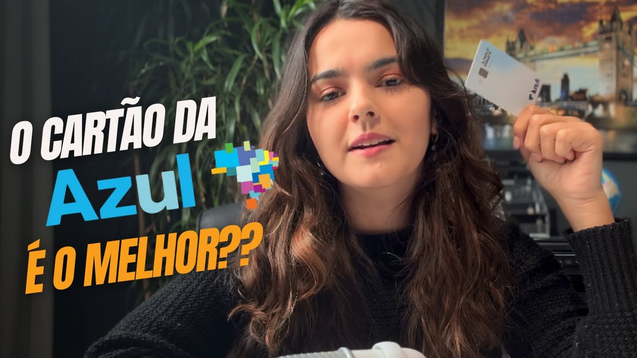 O Cartão de Crédito da Azul é o melhor? - YouTube