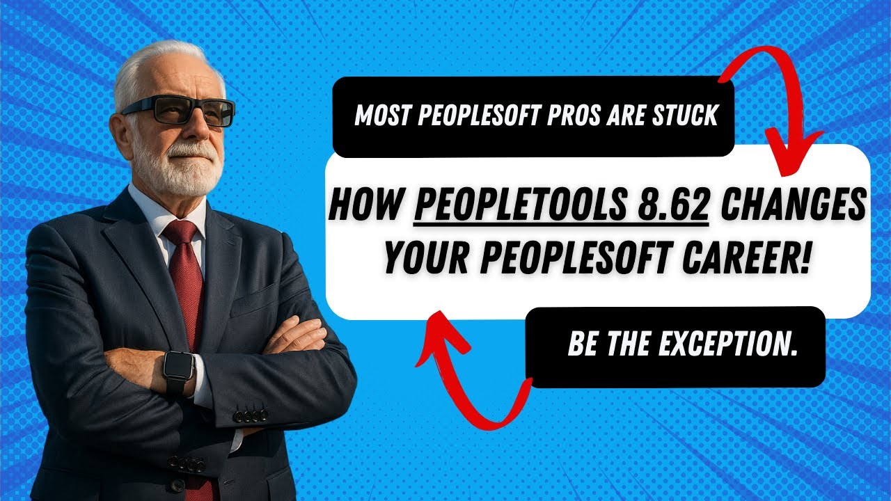 How PeopleTools 8.62 Changes Your PeopleSoft Career - YouTube
