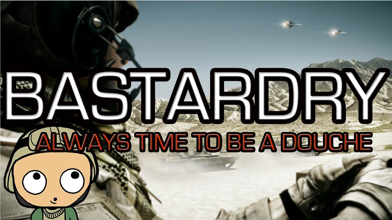 Battlefield 3 - BASTARDRY - YouTube