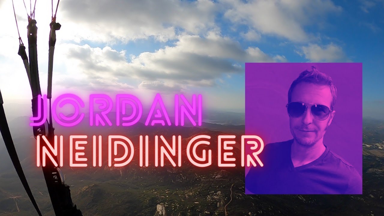 Paragliding Talk | Episode #157 | Jordan Neidinger | Free Flight ...