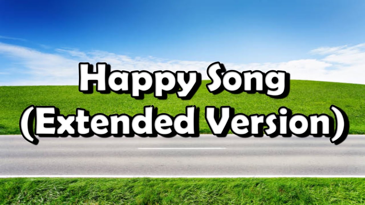 Happy Song (Extended Version) - YouTube