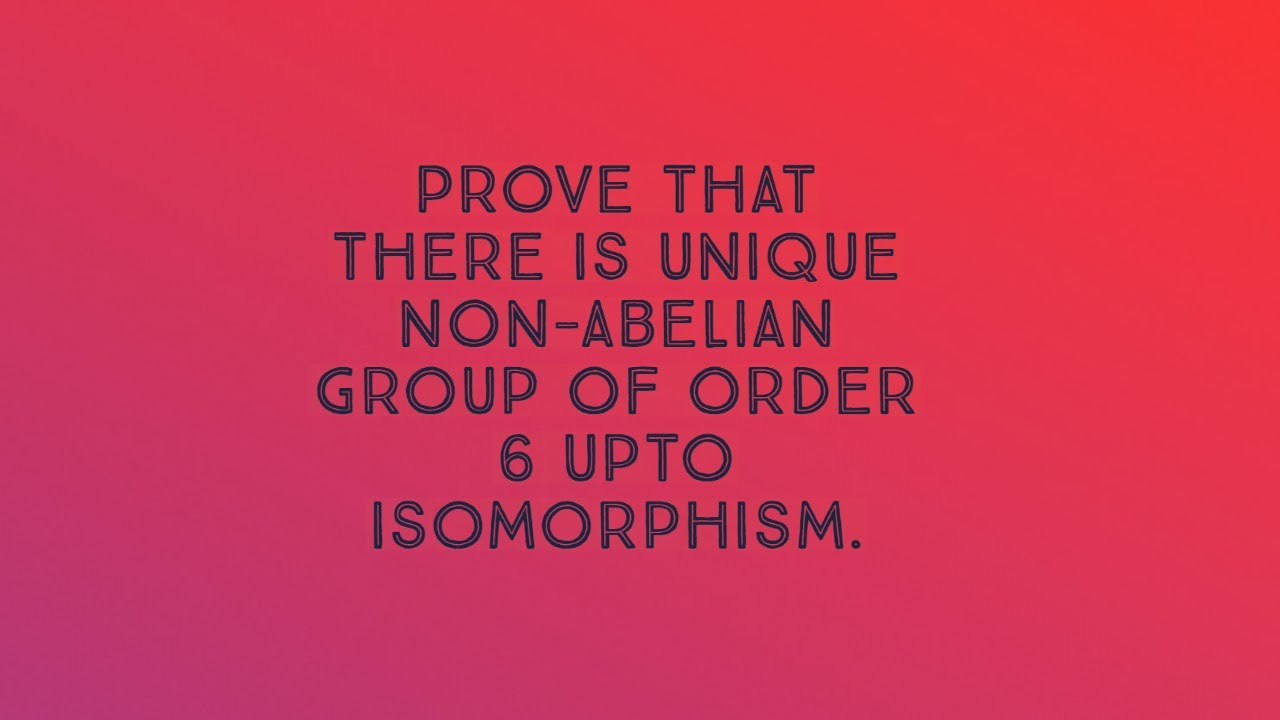 non-abelian-group-of-order-6-youtube