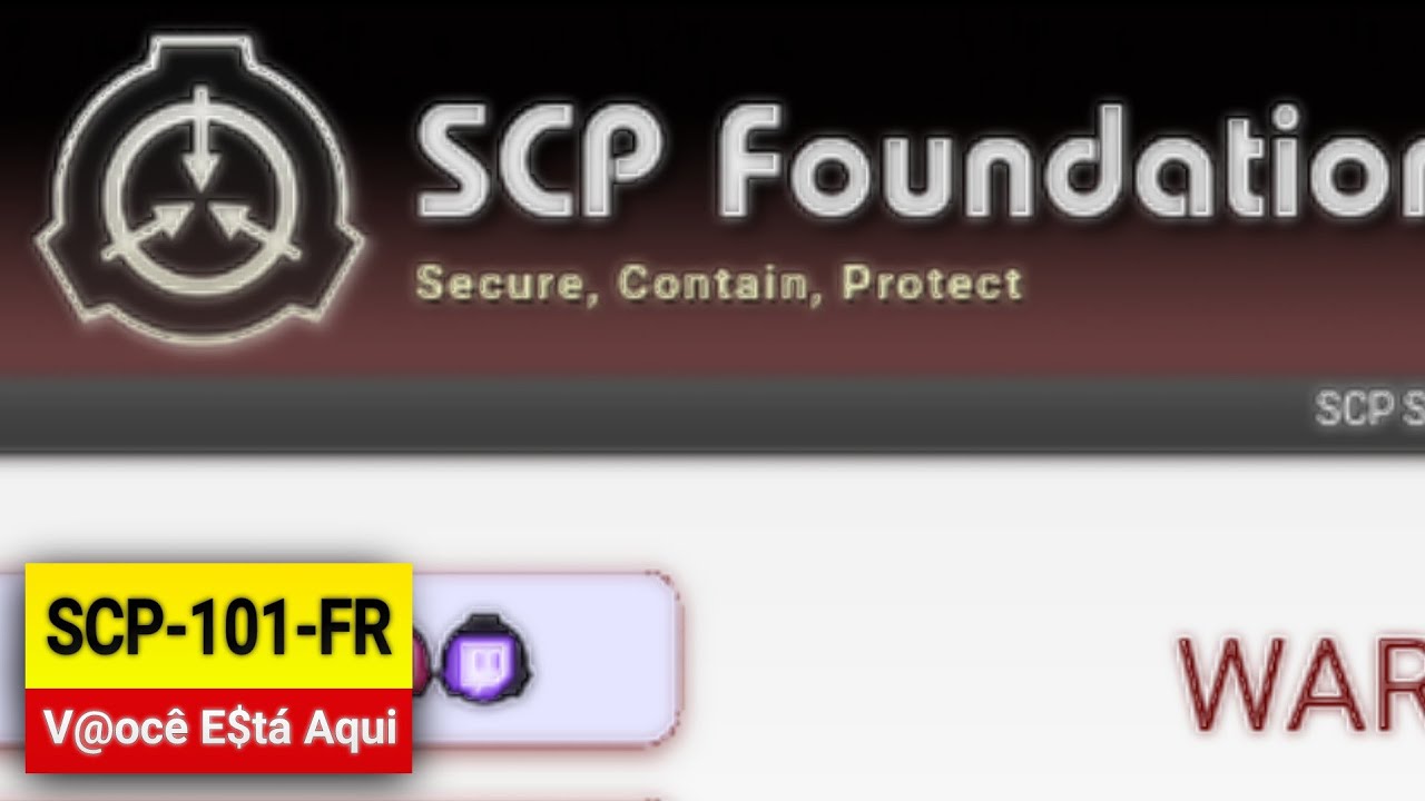 SCP-101-FR - V@cê E$tá Aqui - YouTube