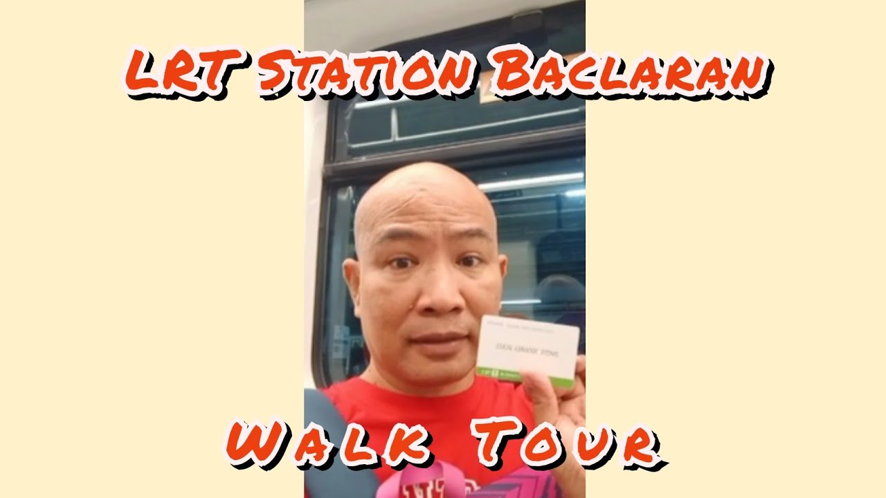 LRT Baclaran Station Walk Tour - YouTube