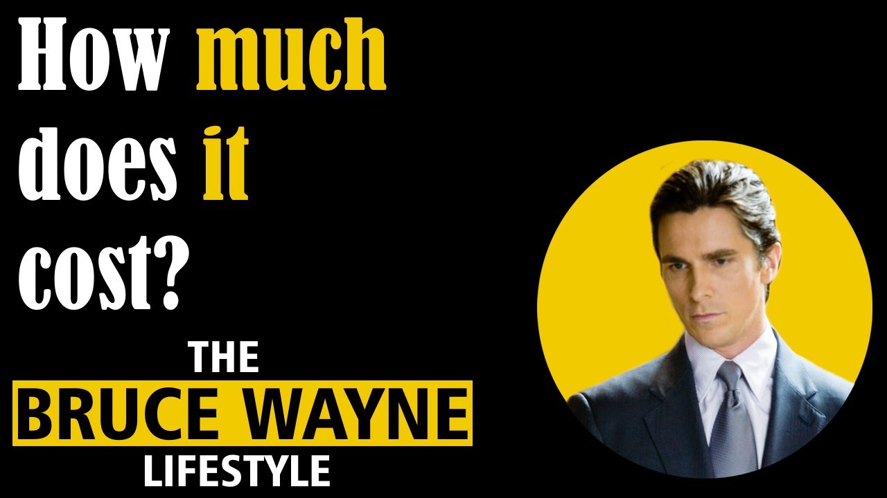 How much does it cost to live the Bruce Wayne lifestyle? - YouTube