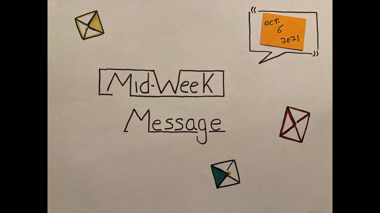 Mid Week Message 2021 October 6 - YouTube