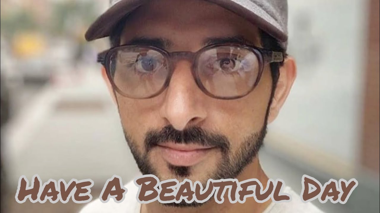 Have A Beautiful Day | Fazza Poems | Sheikh HamdanPoetry #faz3 #fazza # ...