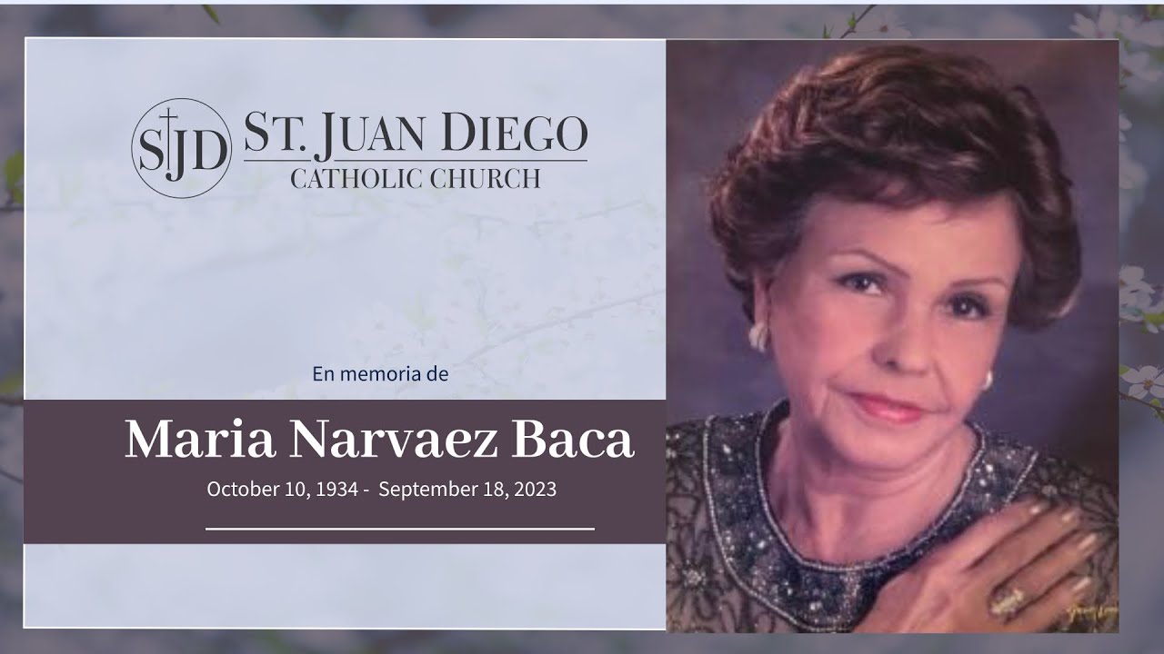 Resurrection Mass for Maria Narvaez Baca - YouTube