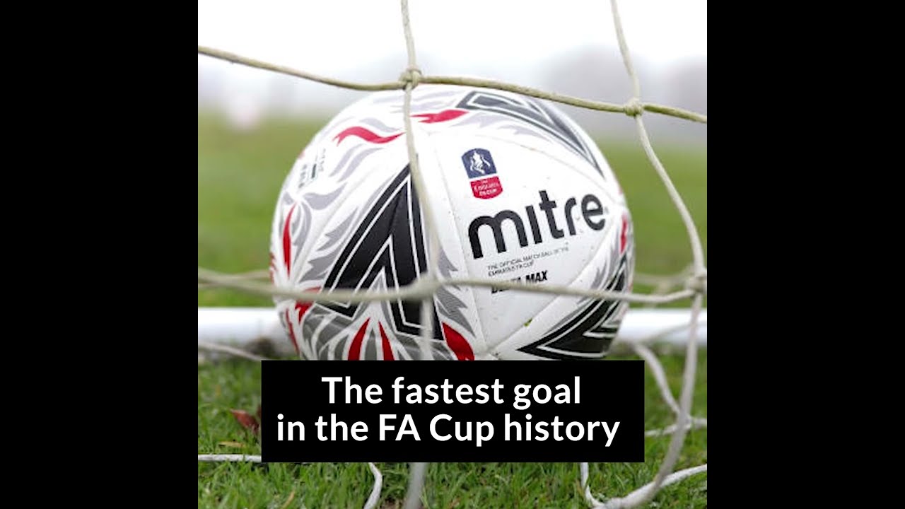 Fastest FA Cup Goal #FACup #Shorts - YouTube