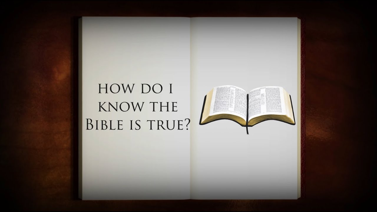 How do I know the Bible is true? - YouTube