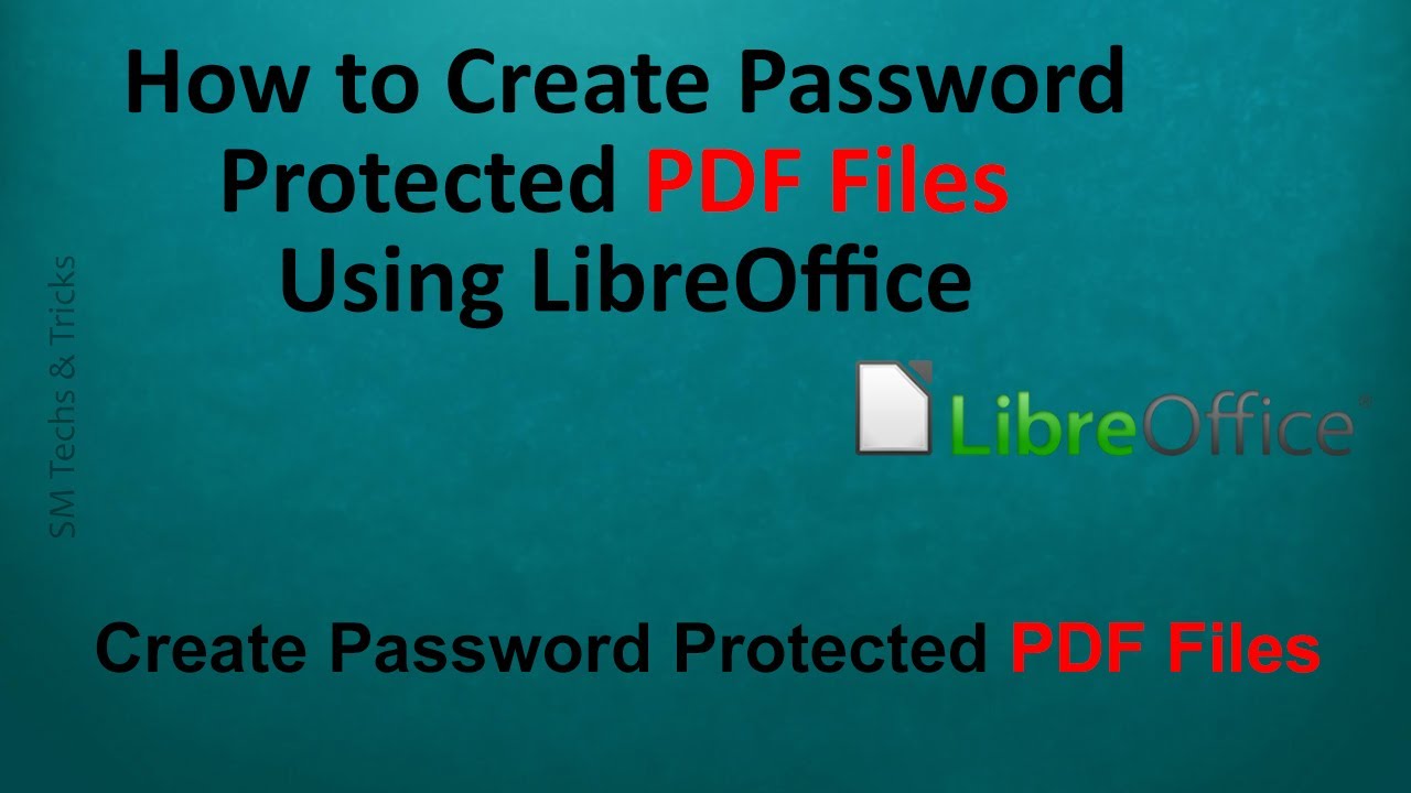 How To Create Password Protected PDF Files Using LibreOffice Create how-to-create-password-protected-pdf-files-using-libreoffice-create