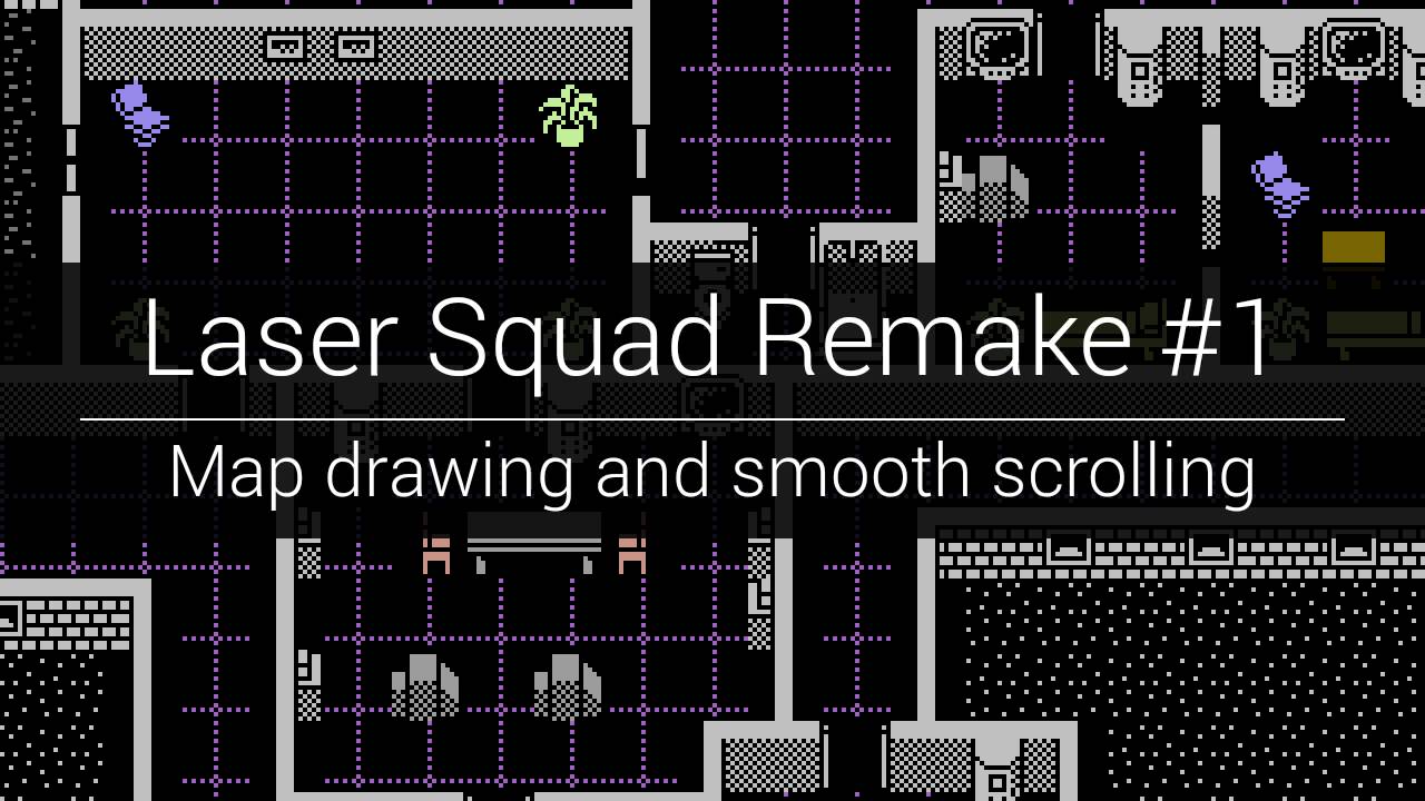 Laser Squad Remake #1 (WIP) - YouTube