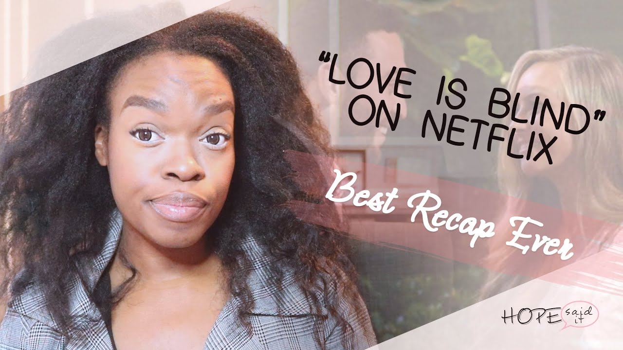Reality Show Recap: Season 1 of "Love is Blind" (Couple by Couple ...