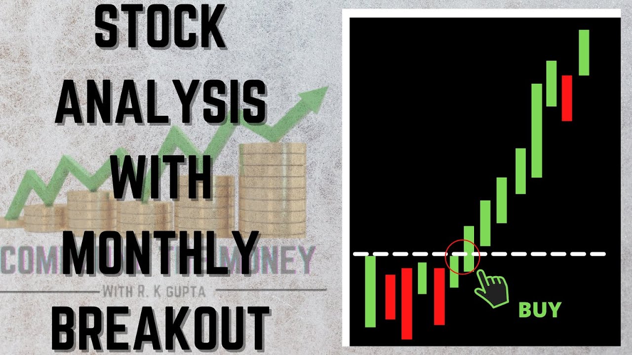Stock Analysis- Monthly Breakouts - YouTube