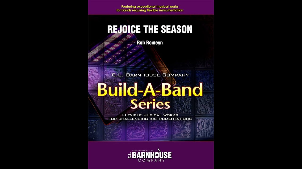 Rejoice The Season - Rob Romeyn (with Score) - YouTube