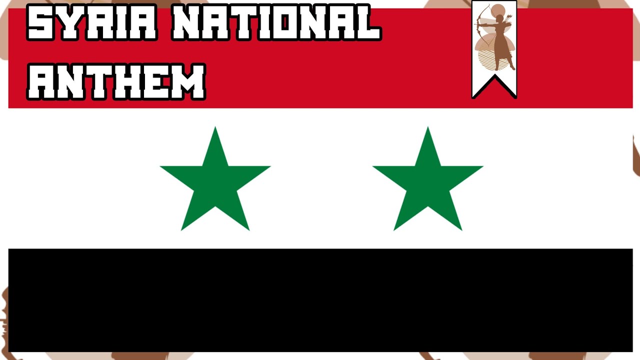 النشيد الوطني السوري (Syria National Anthem) | The Luo Online Acholi ...