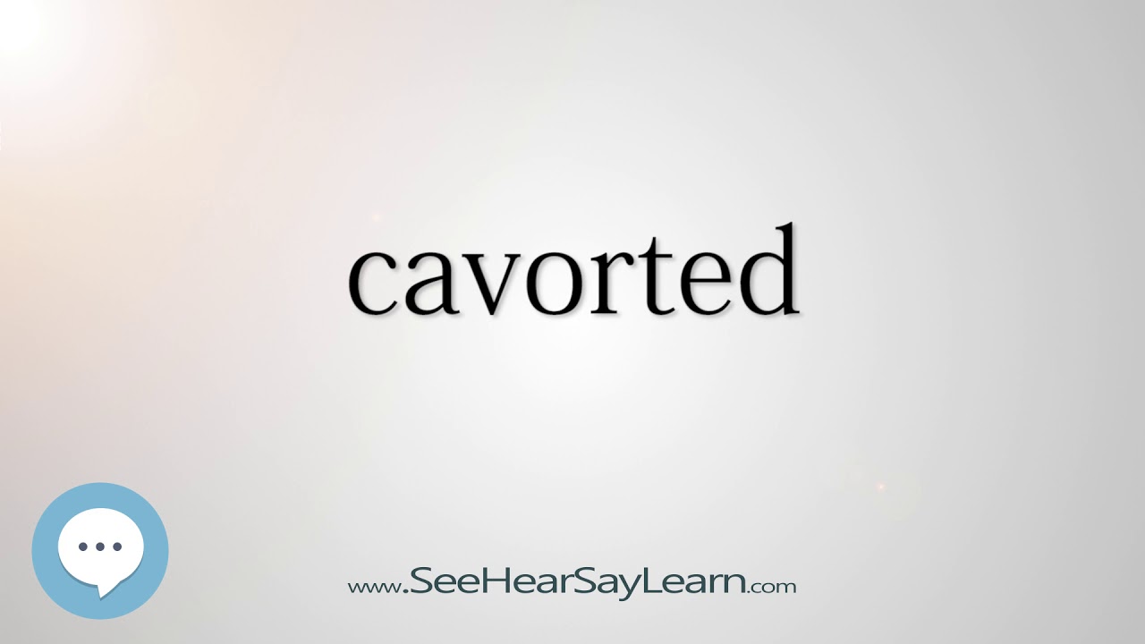cavorted - YouTube