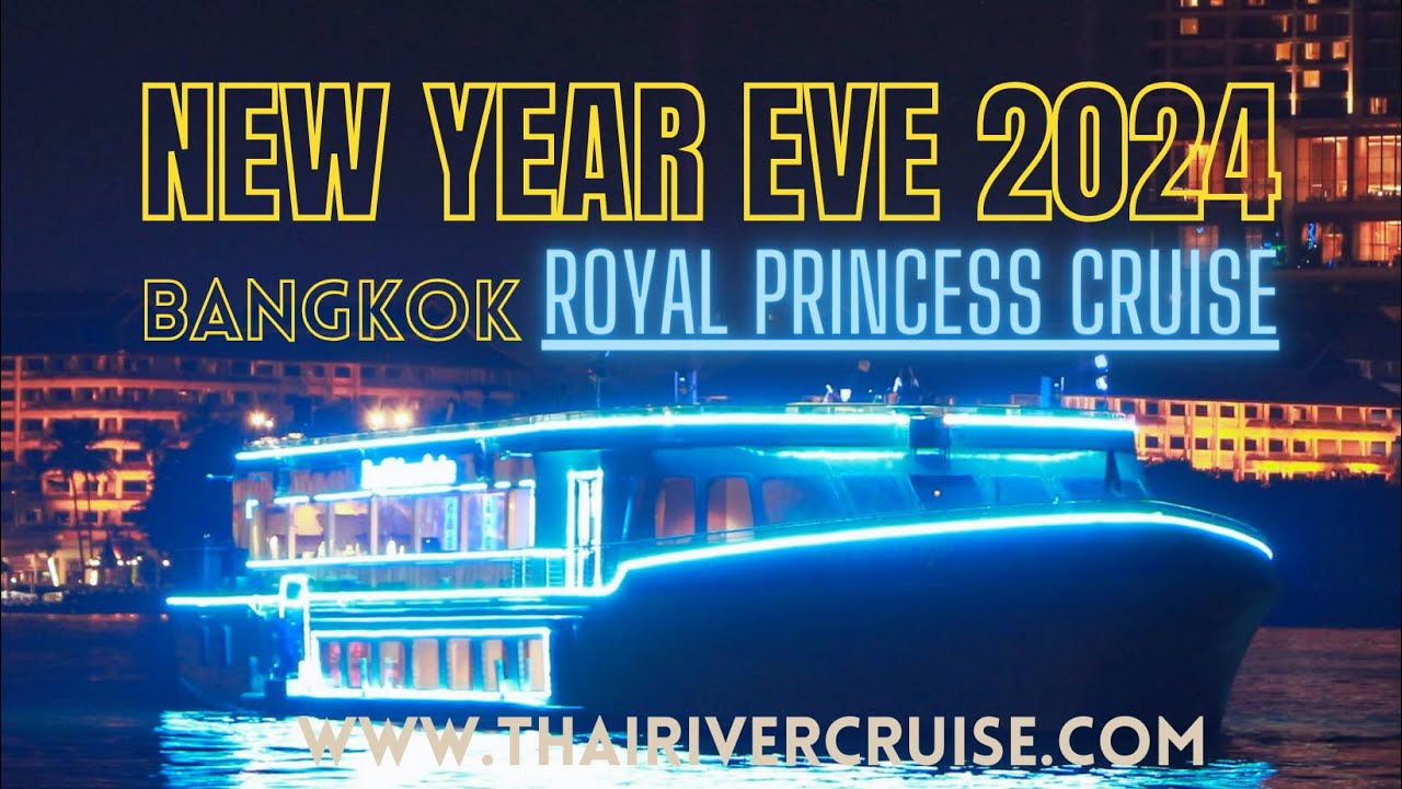 Royal Princess Cruise Bangkok New Year Package 2024 Watching Firework ...