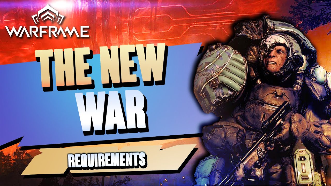 Warframe - Official Requirements for The New War - YouTube