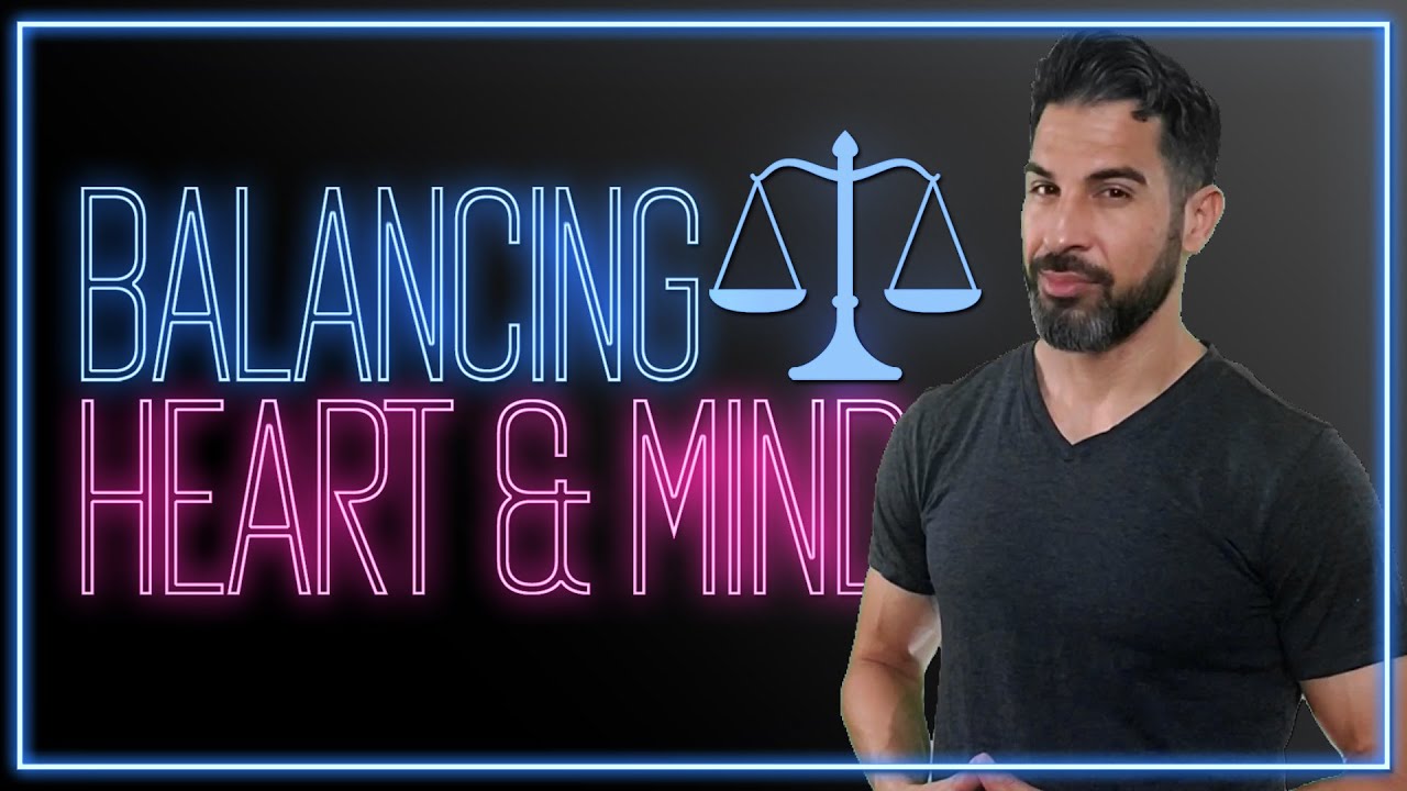 ⚡Advice How to Balance the 💗 Heart and 🎓Mind to WIN MORE at The Game of ...