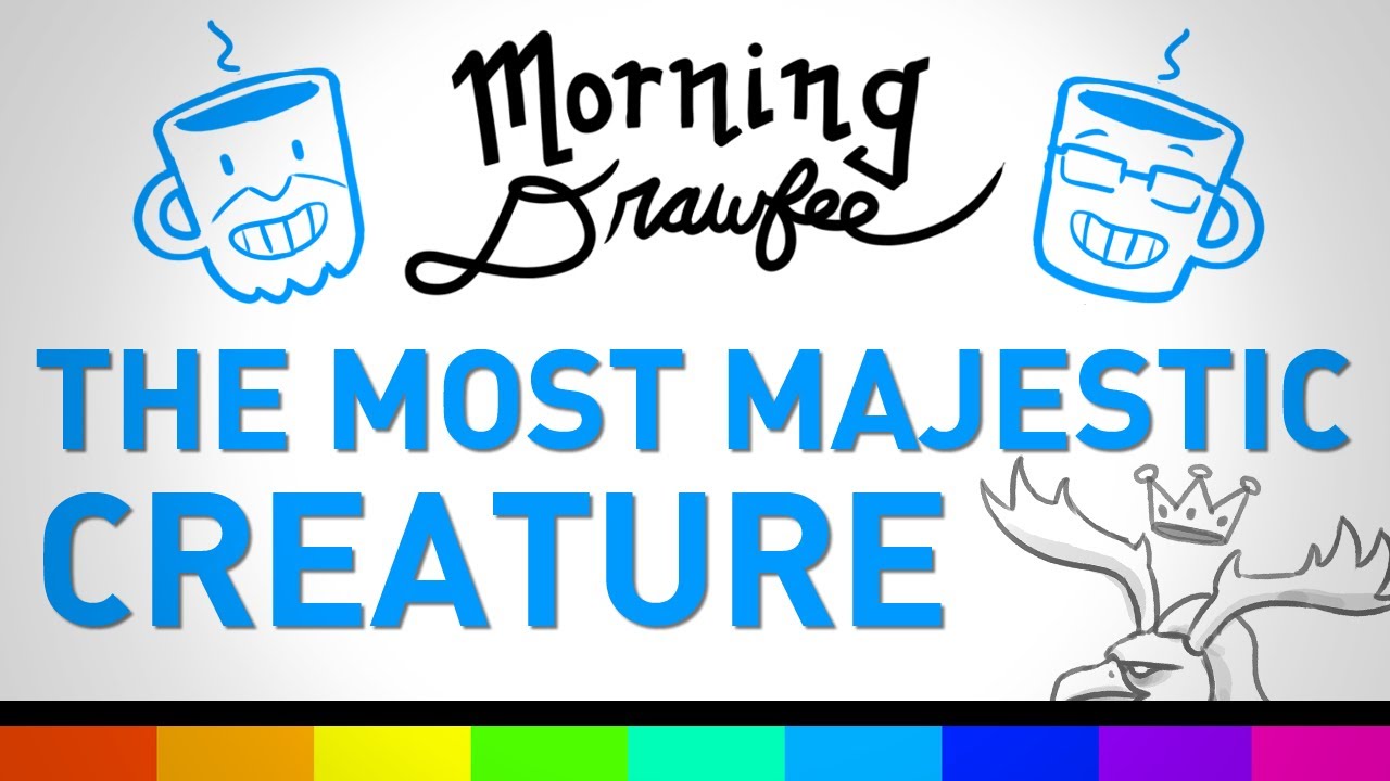 The Most Majestic Creature - MORNING DRAWFEE - YouTube