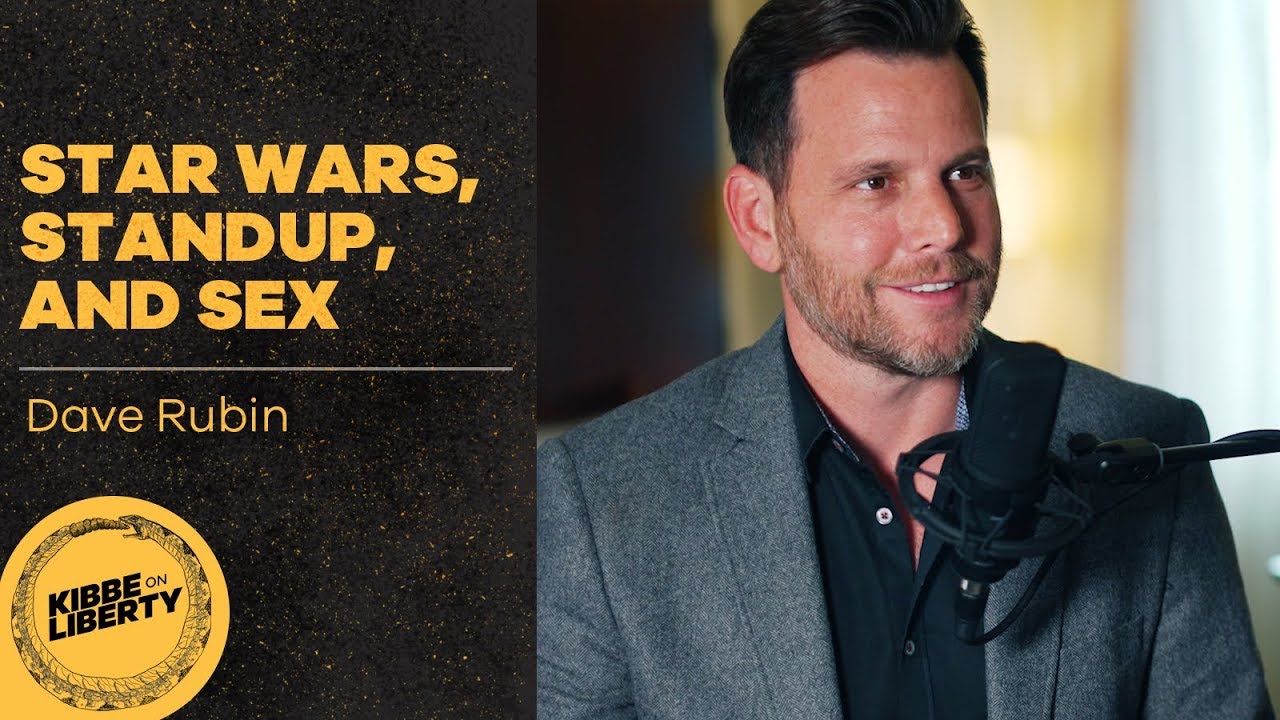 Star Wars, Standup, and Sex | Guest: Dave Rubin | Ep 12 - YouTube