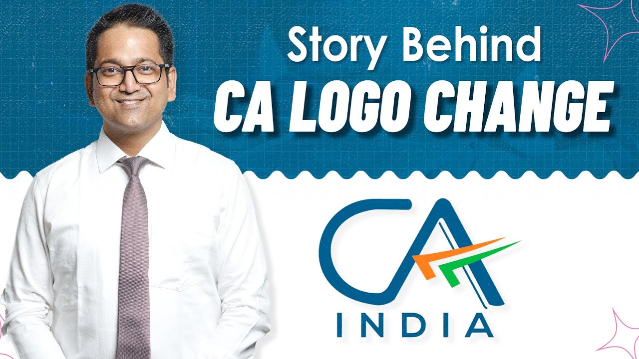Story behind Change of CA Logo | ICAI CA Logo Changed - YouTube
