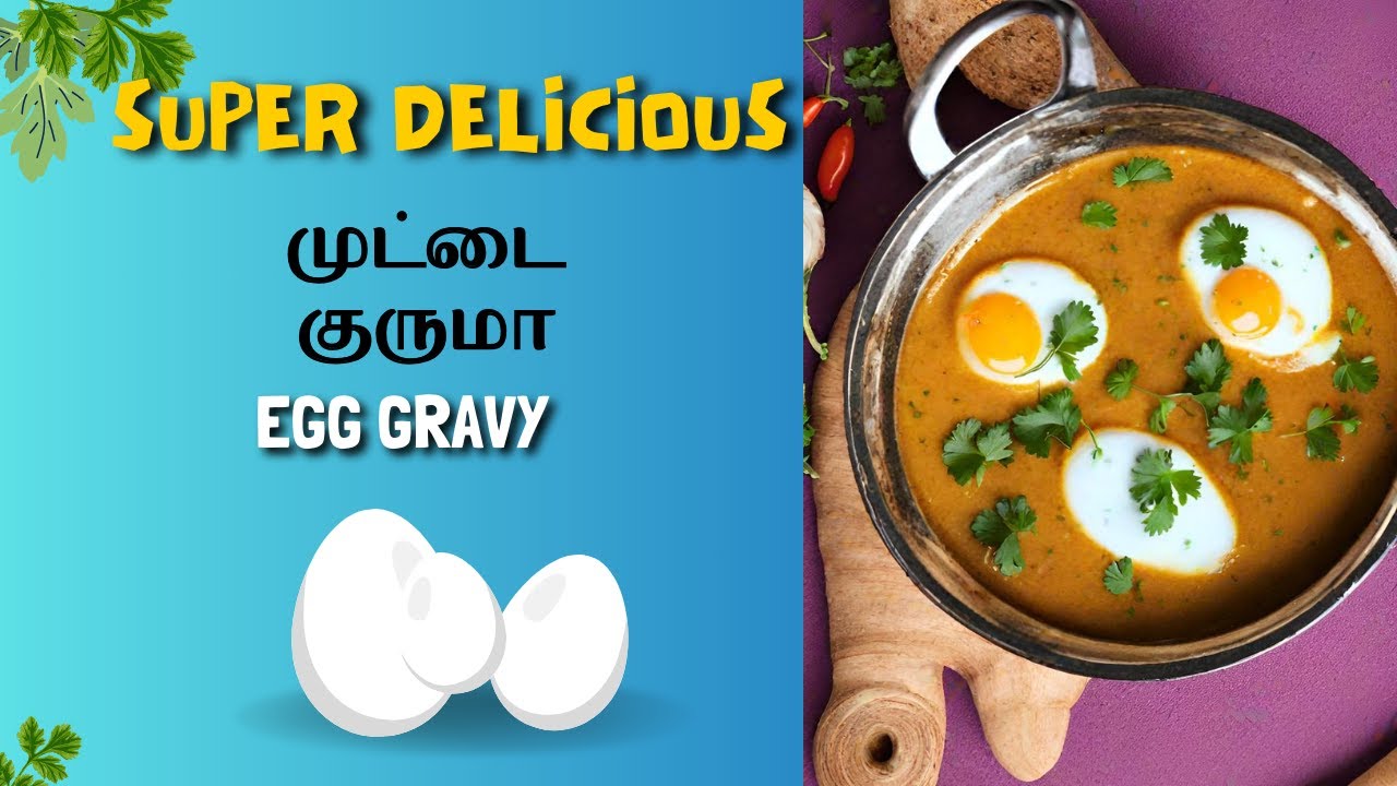 Delicious Muttai Kuruma Recipe: Step-by-Step Egg Gravy Cooking Tutorial ...