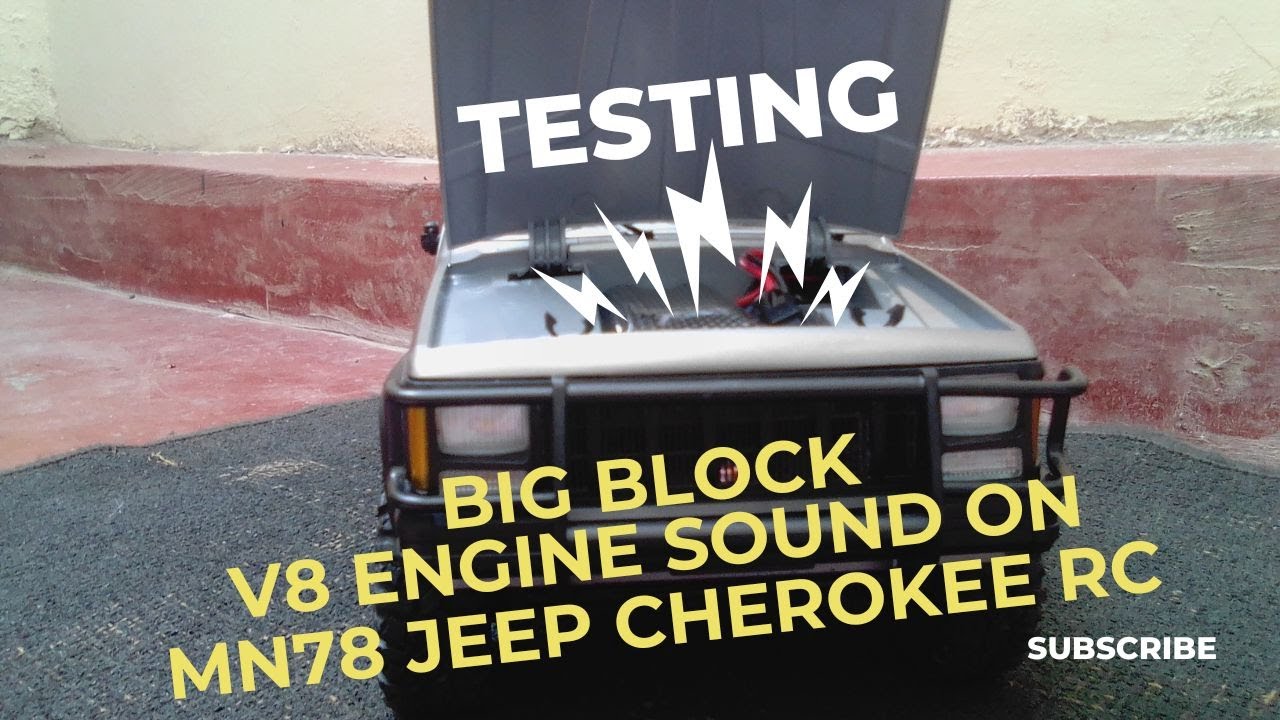 Testing V8 Engine Sound on MN78 Jeep Cherokee RC - YouTube