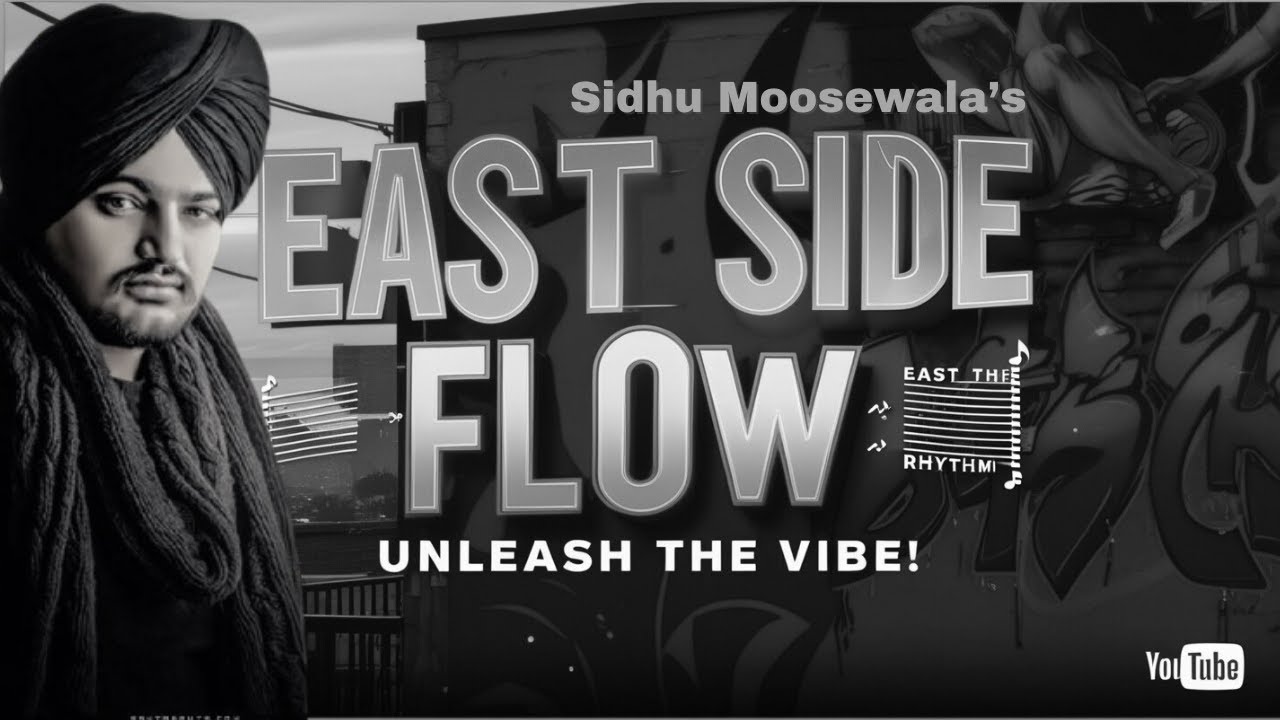 The East Side Flow Song🤔| Sidhu Moosewala Songs |Slow and Reverb - YouTube