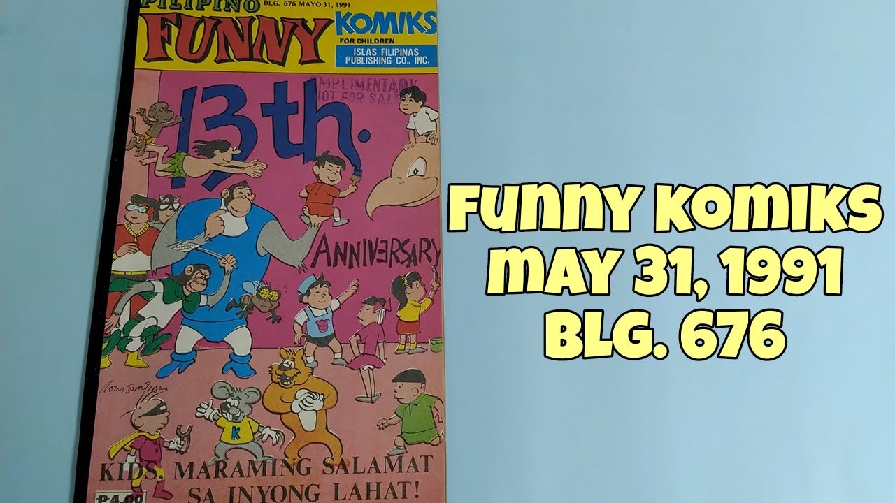 90's Pilipino Funny Komiks: May 31, 1991 (13th Anniversary Cover ...