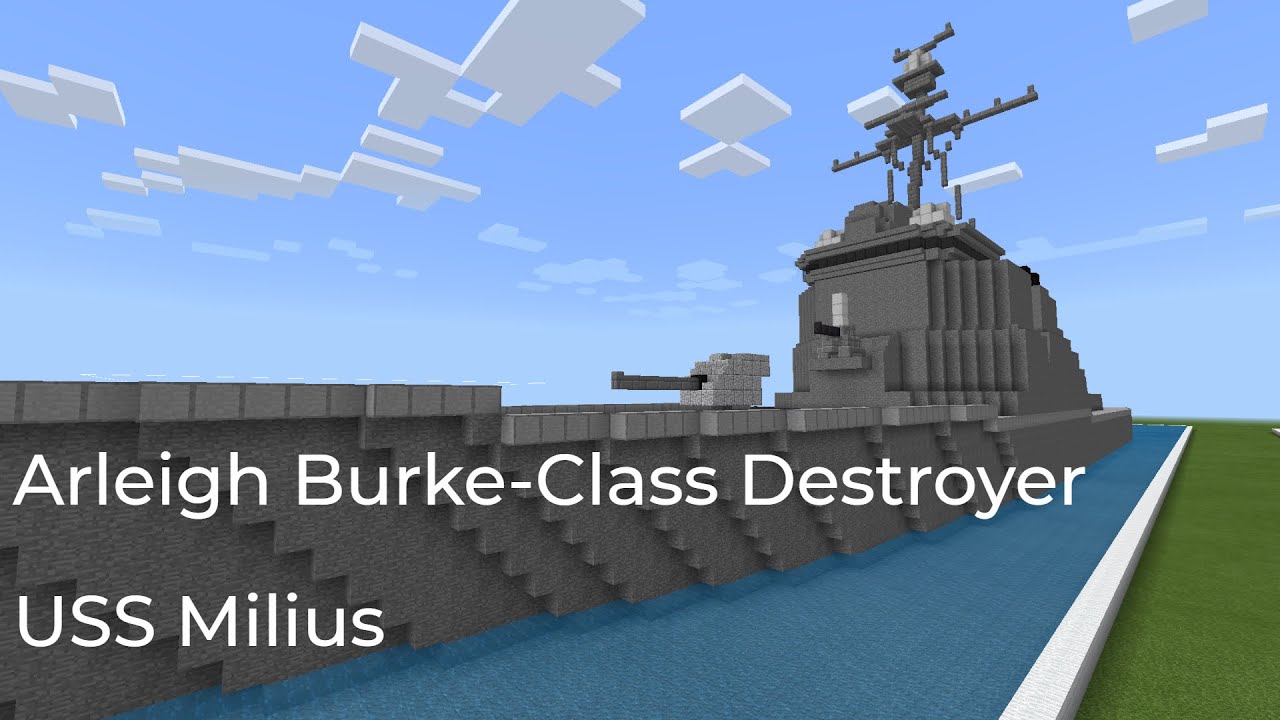 Minecraft showcase review - Arleigh Burke-Class Destroyer ( USS Milius ...