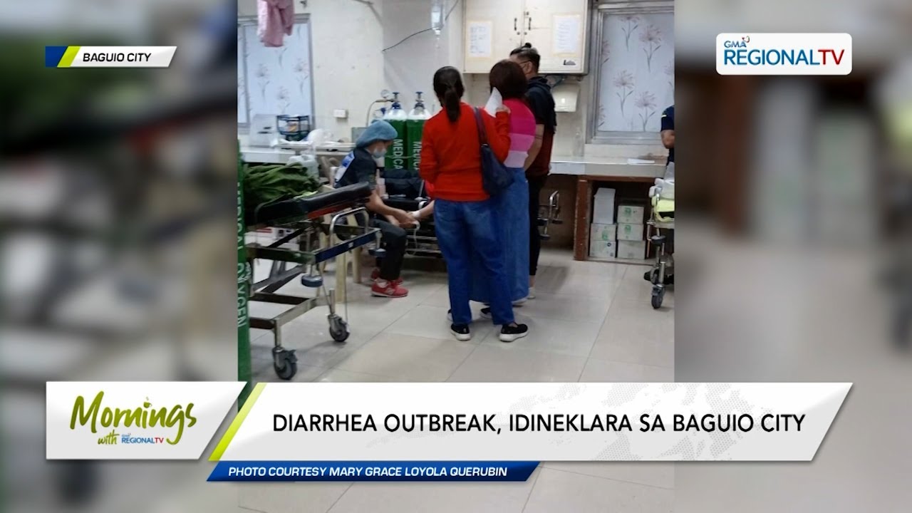 Mornings with GMA Regional TV: Diarrhea outbreak, idineklara sa Baguio ...
