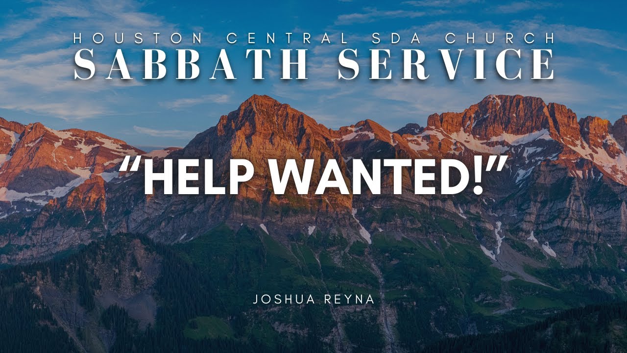 Worship Service "Help WANTED!" 7/06/24 Joshua Reyna - YouTube