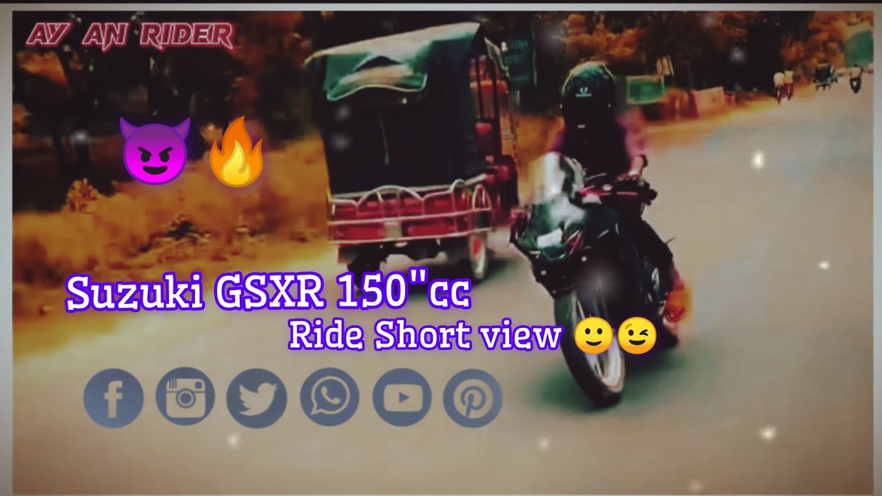 Suzuki GSXR 150"cc | Ride King | Ay An Rider | Ride SHort View 😉🤙 - YouTube