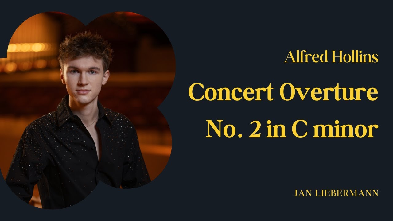 Hollins - Concert Overture No. 2 in C minor | Jan Liebermann - YouTube