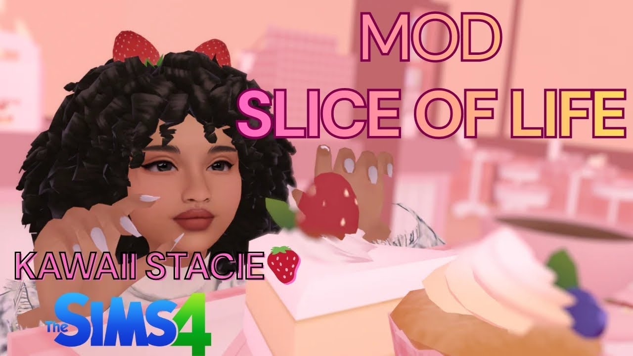 MOD Slice Of Life + Tradução | The Sims 4 - YouTube