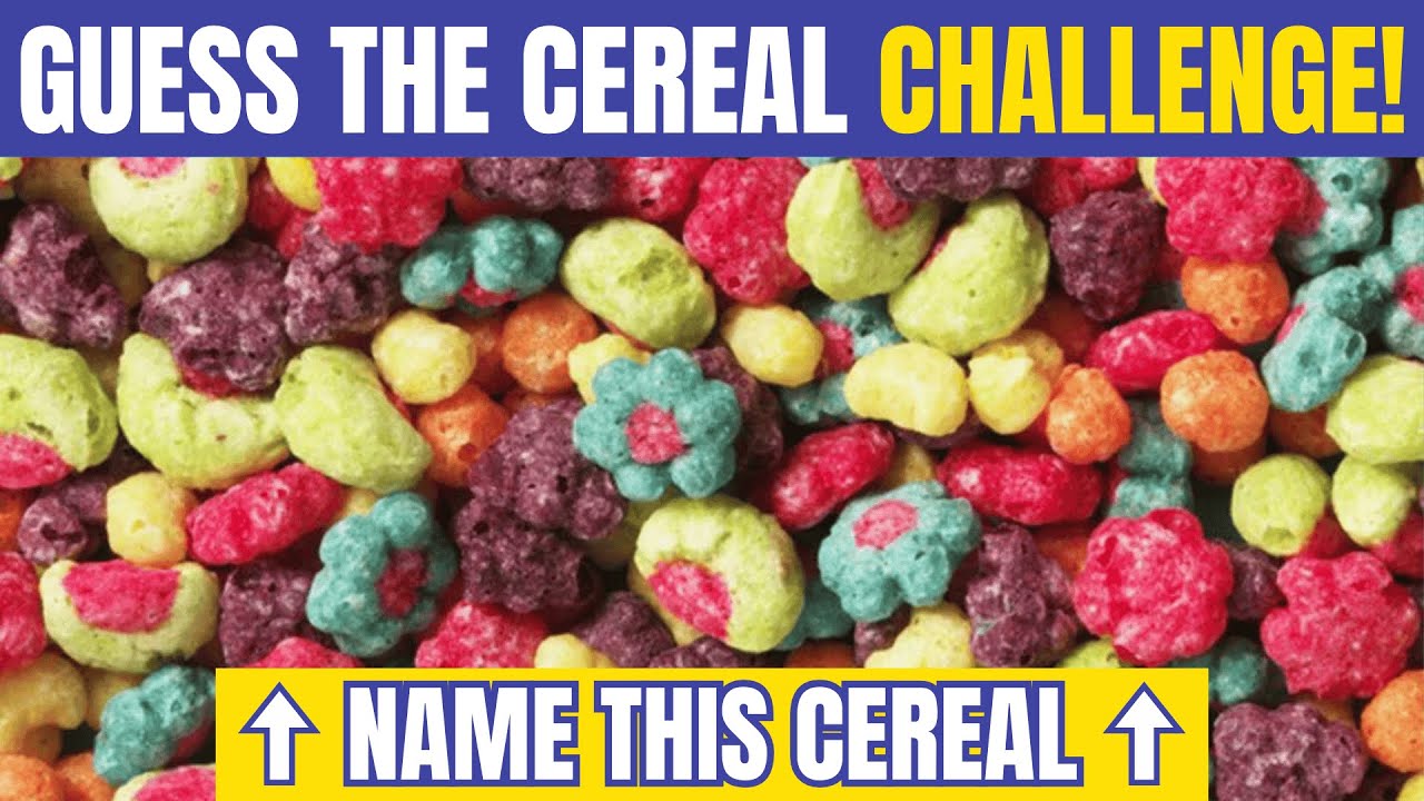 Guess The Cereal | Only True Breakfast Foodies Will Get All Right ...