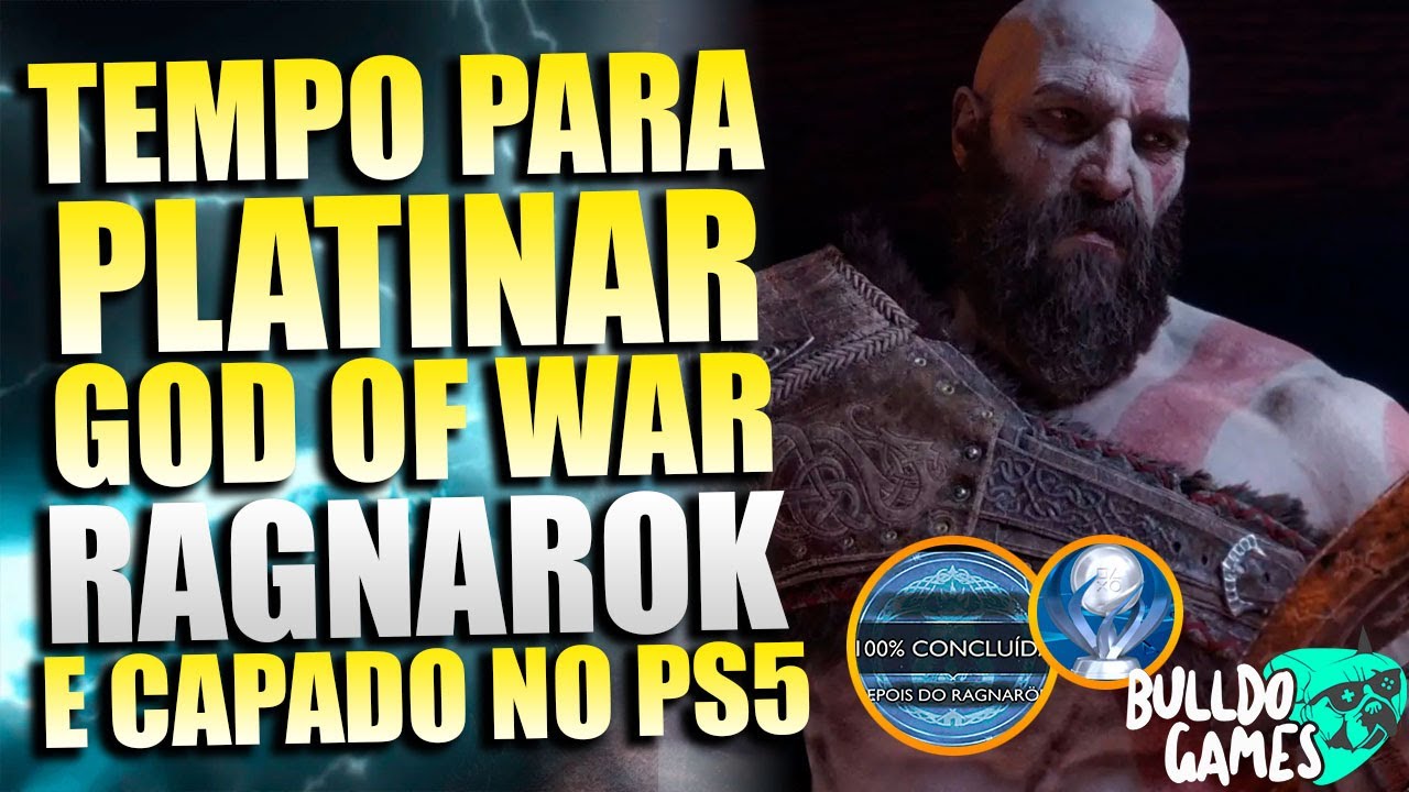 TEMPO Para PLATINAR De God Of War RAGNAROK REVELADO !!! E JOGO FOI ...