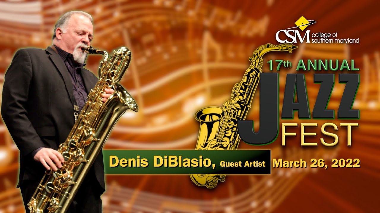 CSM JazzFest 2022 Featuring Denis Diblasio - YouTube