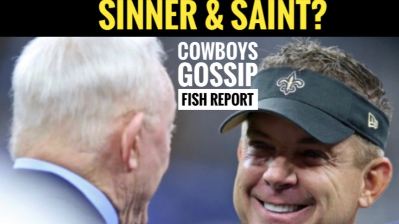 #DallasCowboys THE SINNER & THE SAINT? Jerry and Sean Payton Gossip; My ...