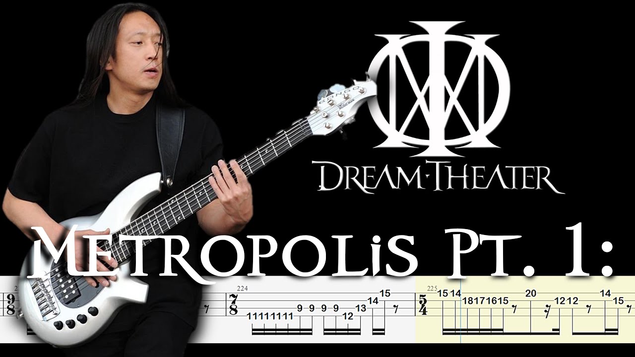 Dream Theater - Metropolis Pt. 1: The Miracle and the Sleeper (Bass ...