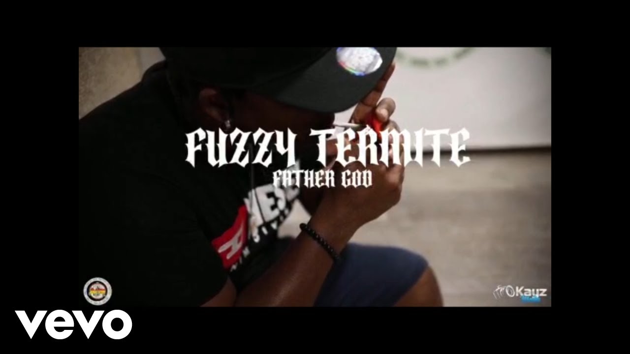 Fuzzy Termite - Father God (Official Music Video) - YouTube