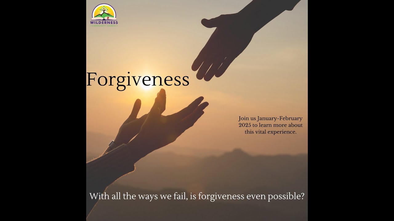 "Forgiveness: Forgiveness in the Church" - Pastor Bob Cooper - February ...