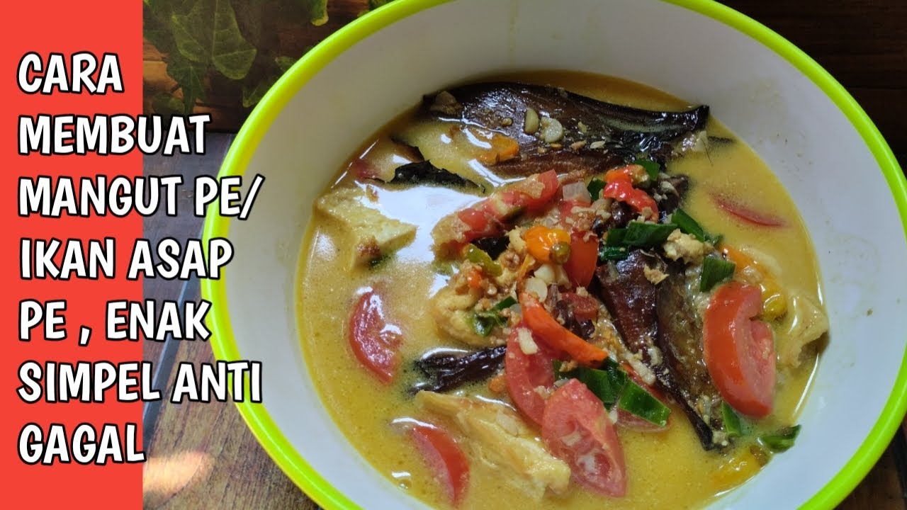 RESEP CARA MEMBUAT SAYUR MANGUT IKAN PARI ASAP/IKAN PE ASAP ...